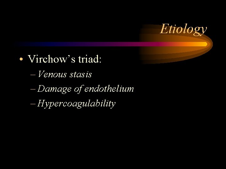 Vascular Disorders Deep Vein Thrombosis Pulmonary Embolism Peripheral