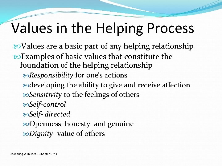 Becoming a Helper Chapter 2 Values What is