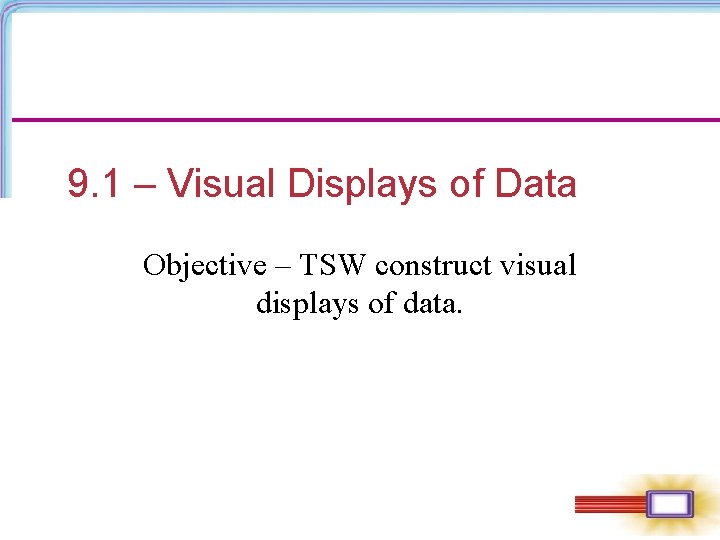 Chapter 1 9 1 Visual Displays of Data