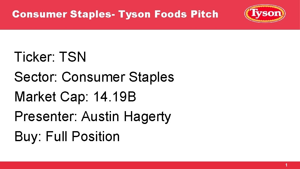 Consumer Staples Tyson Foods Pitch Ticker TSN Sector