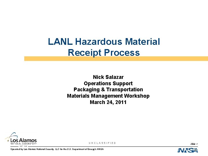 LANL Hazardous Material Receipt Process Nick Salazar Operations