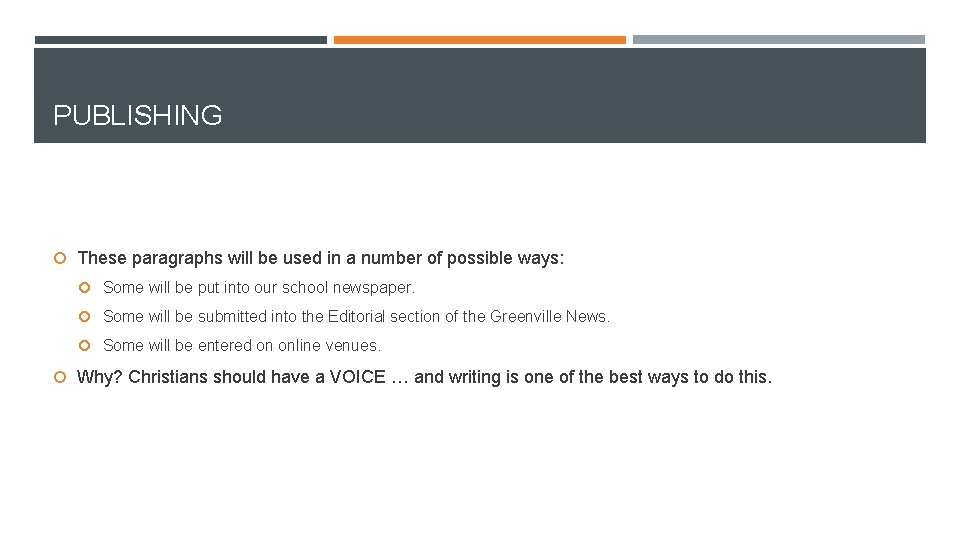 WRITING WORKSHOP PERSUASION PARAGRAPH WHAT DO YOU THINK