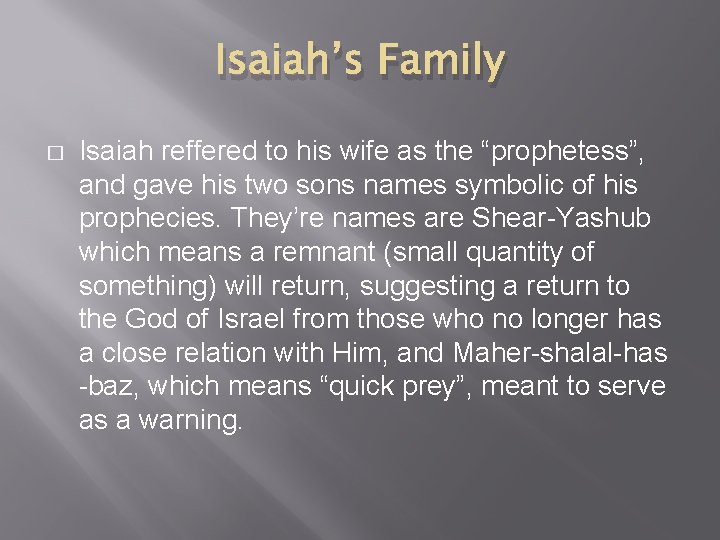 ISAIAH BY FIO 7 2 Isaiah The name