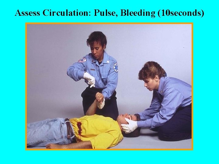 Patient Assessment Primary Secondary Survey Patient Assessment You