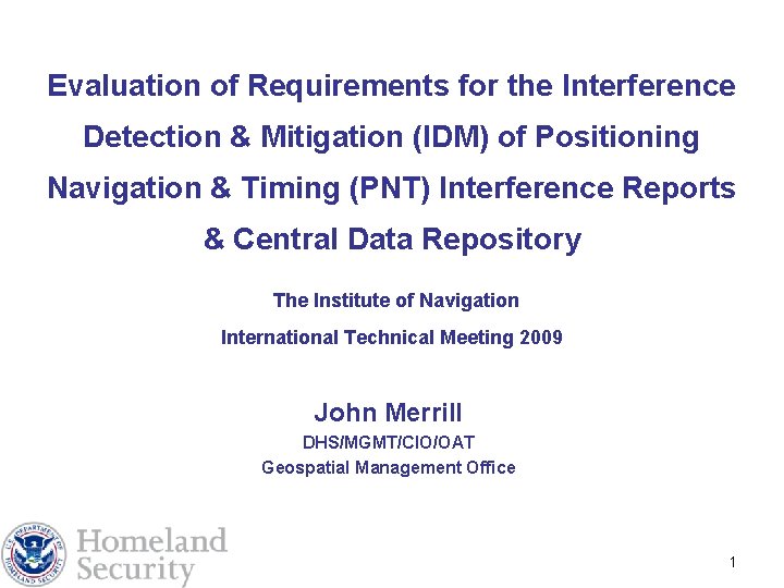 Evaluation of Requirements for the Interference Detection Mitigation