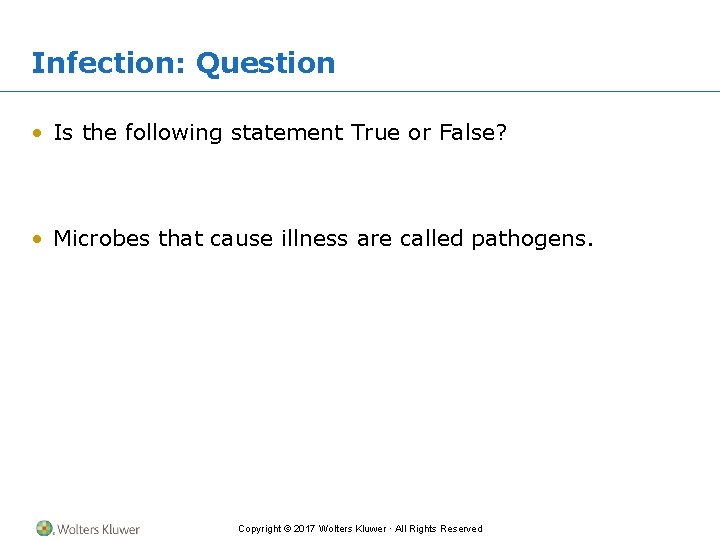 Chapter 13 Infection Control Causes of Infection Focus