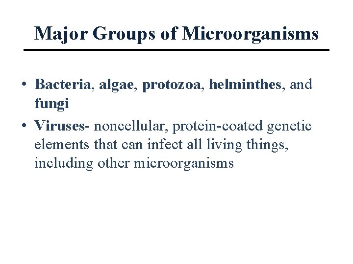 Chapter 1 The Main Themes of Microbiology Microbiology