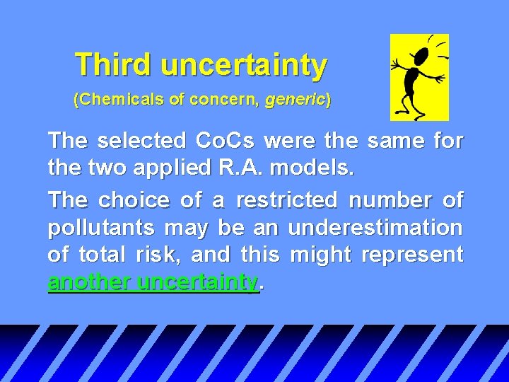 Case Study 1 Application of different tools RBCA