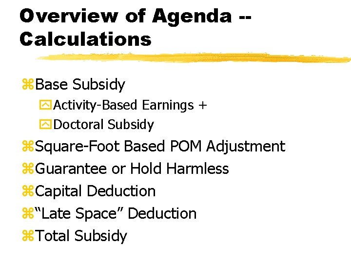 The Instructional Subsidy A Workshop on the Calculation