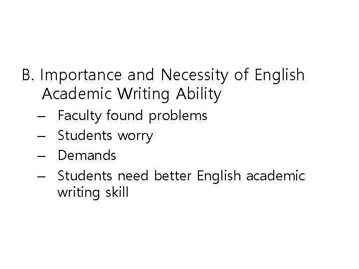 Needs Analysis Problem Statement 1 Academic writing Important