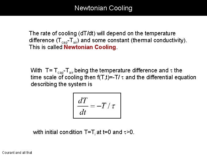 Courant and all that Consistency Convergence Stability Numerical