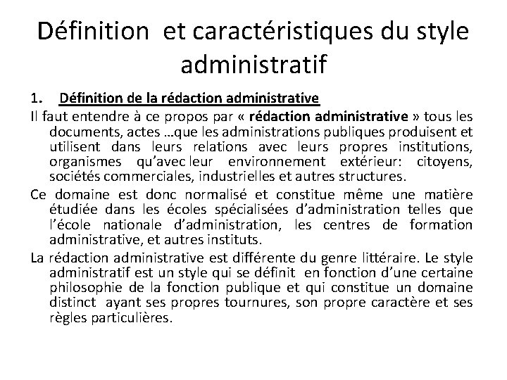 Chapitre Principes de la rdaction administrative Introduction La