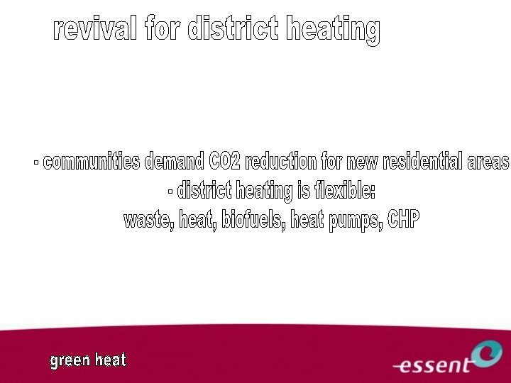 Introduction Essent Essent is a Dutch based utility