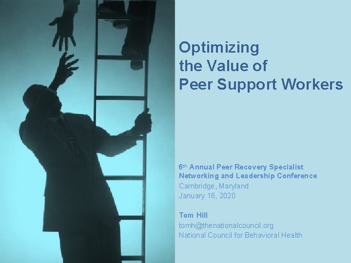 Optimizing the Value of Peer Support Workers 6