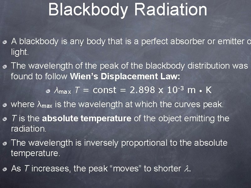 Physics 1 C Lecture 28 A Blackbody Radiation