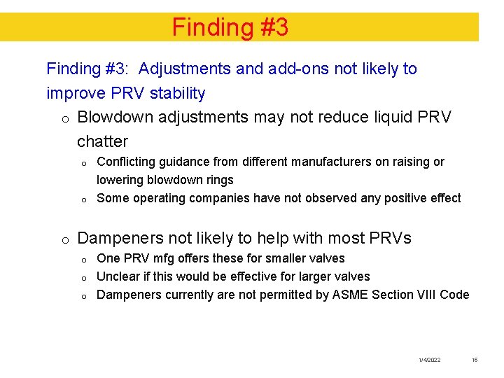 LIQUID PRV INSTABILITY TEAM RECOMMENDATIONS API520 Subcommittee November