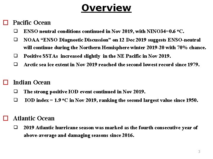 Global Ocean Monitoring Recent Evolution Current Status and