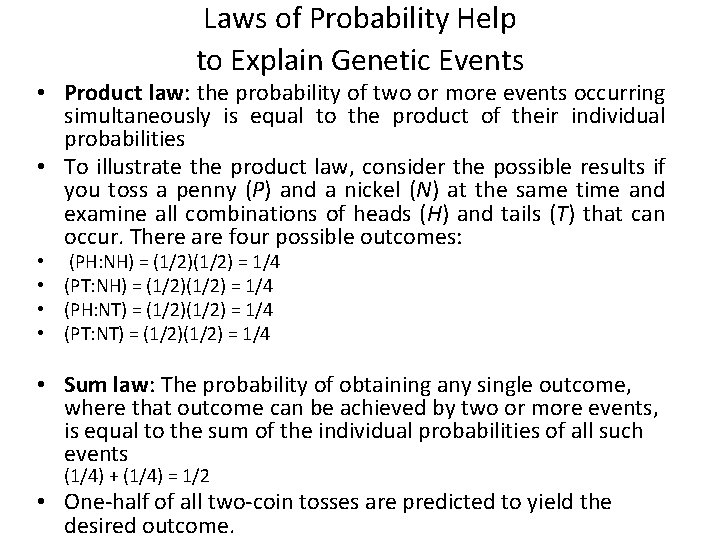 Laws of Probability Help to Explain Genetic Events