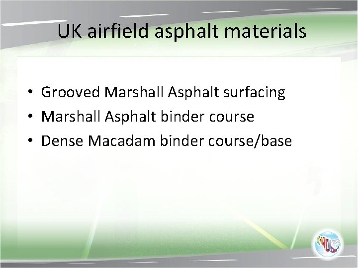 PAVEMENT SUSTAINABILITY AND PERFORMANCE IMPROVEMENT CASE STUDIES Daru