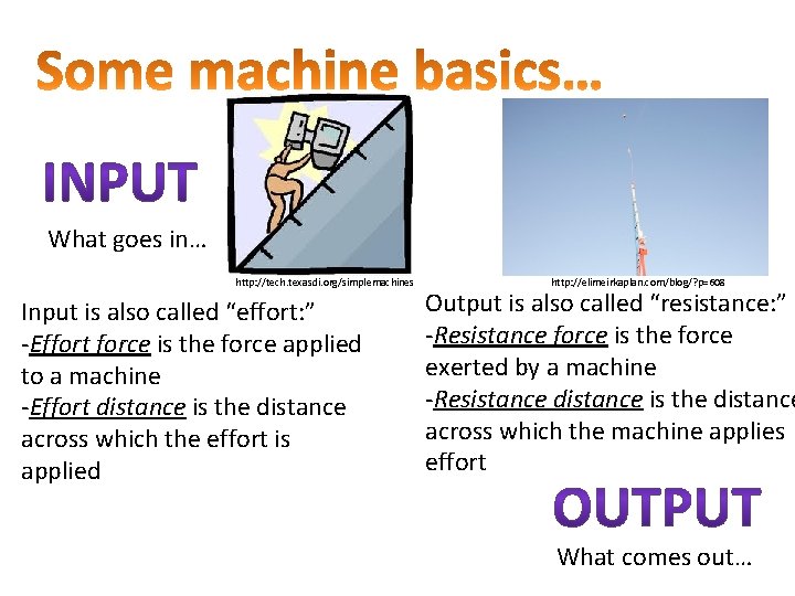 Make work easier to do by Increasing the