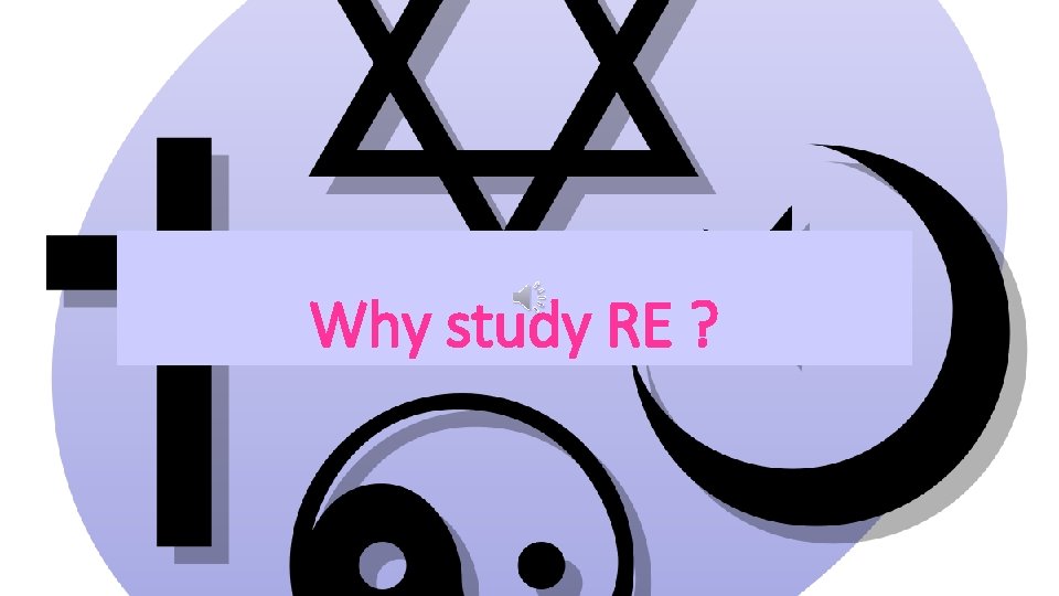 Why study RE What do we study in