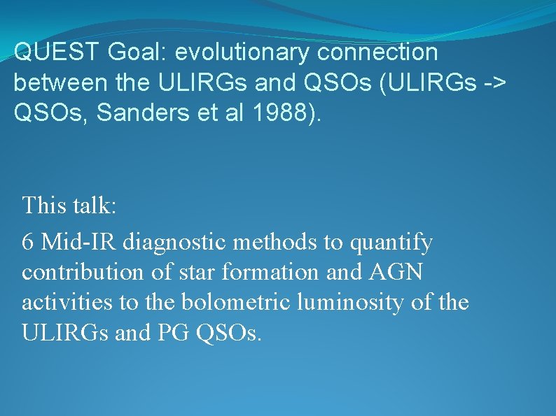 MidIR Diagnostics of Star Formation in QUEST Sample
