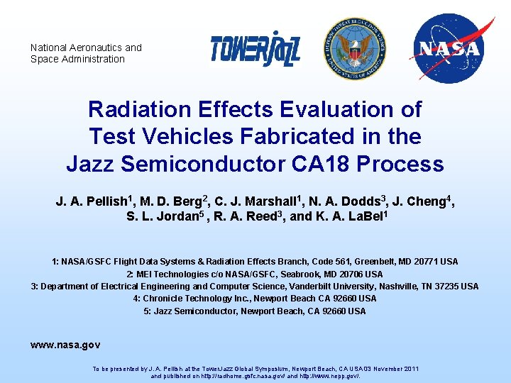 National Aeronautics and Space Administration Radiation Effects Evaluation