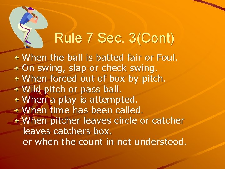 Rule 7 Batting Section 1 2 3 4
