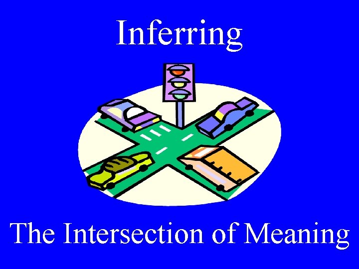 Inferring The Intersection of Meaning What are you