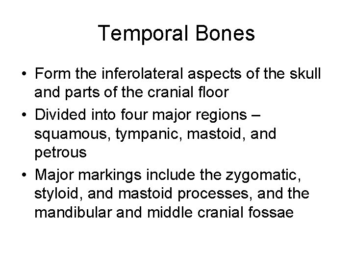 THE SKULL SIMPLY AMAZING Most complex bony structure