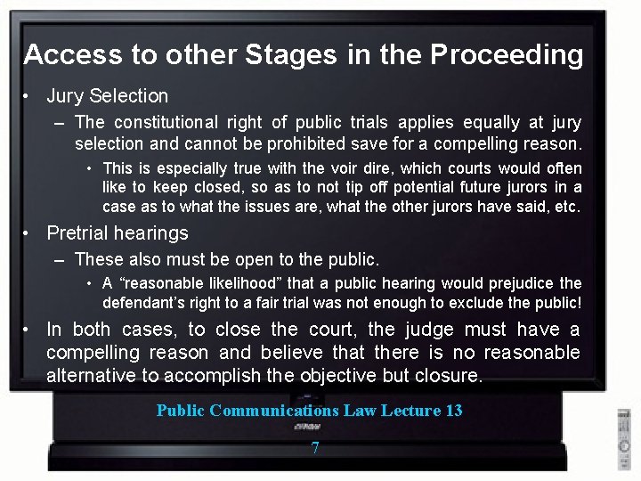 Controlling PreTrial Publicity A court is obligated to