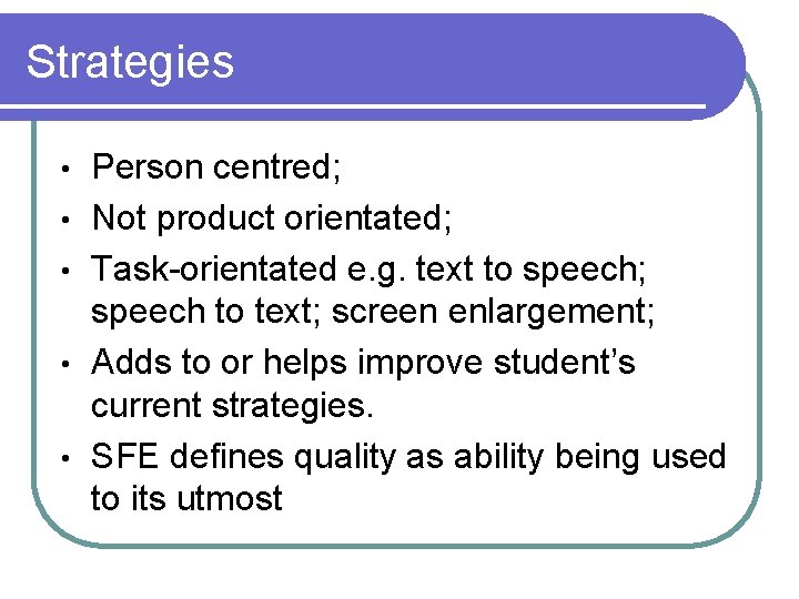 Assessing the needs of Students with Disabilities INFORMATION