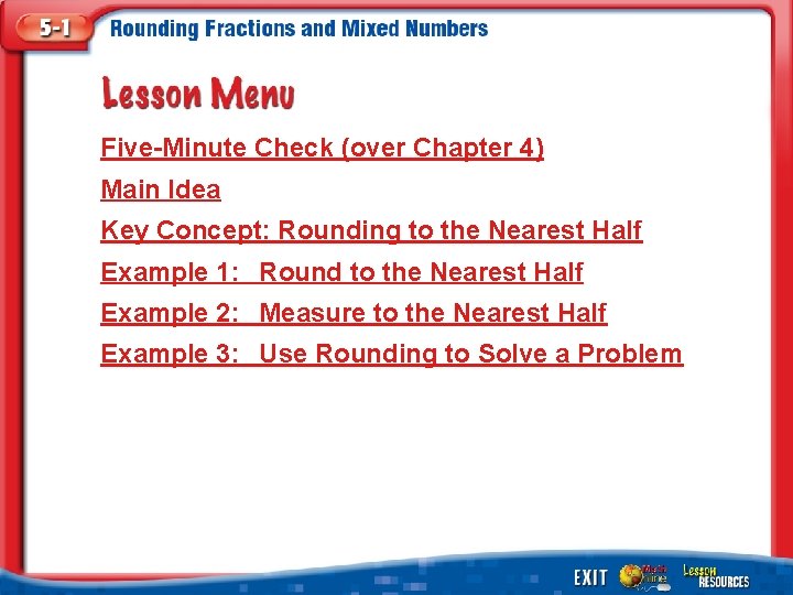 FiveMinute Check over Chapter 4 Main Idea Key