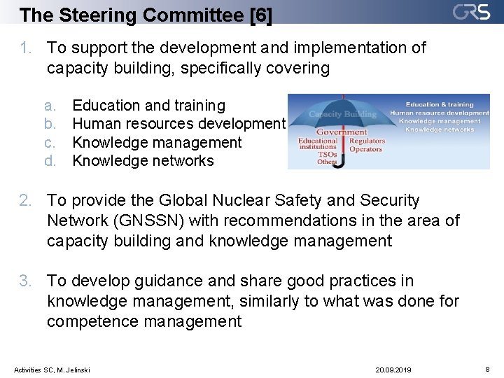 Activities of the Steering Committee on Regulatory Capacity