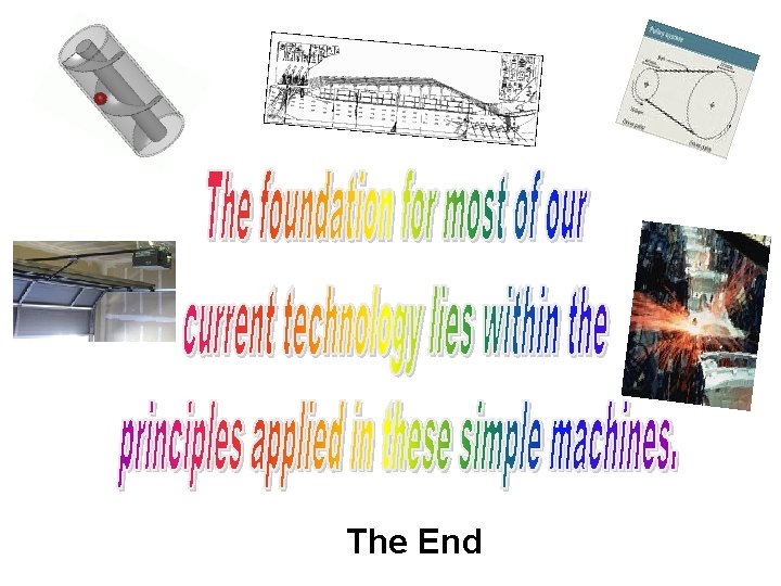 SIMPLE MACHINES From Pyramids to Satellites I ancient