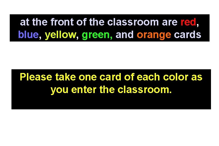 at the front of the classroom are red