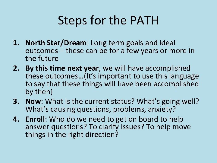 Using a PATH for persondriven planning Caren L