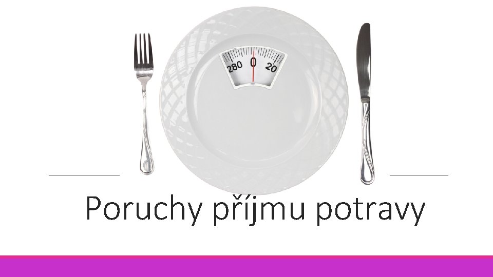 Poruchy pjmu potravy MKN10 F 50 Poruchy pjmu