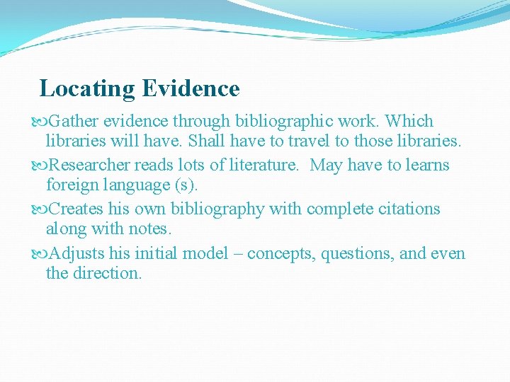 RESEARCH METHODS Lecture 41 HISTORICALCOMPARATIVE RESEARCH Cont Steps