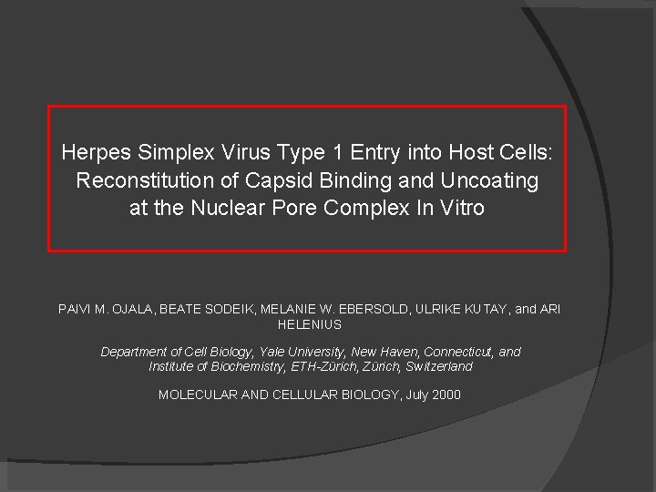 Herpes Simplex Virus Type 1 Entry into Host