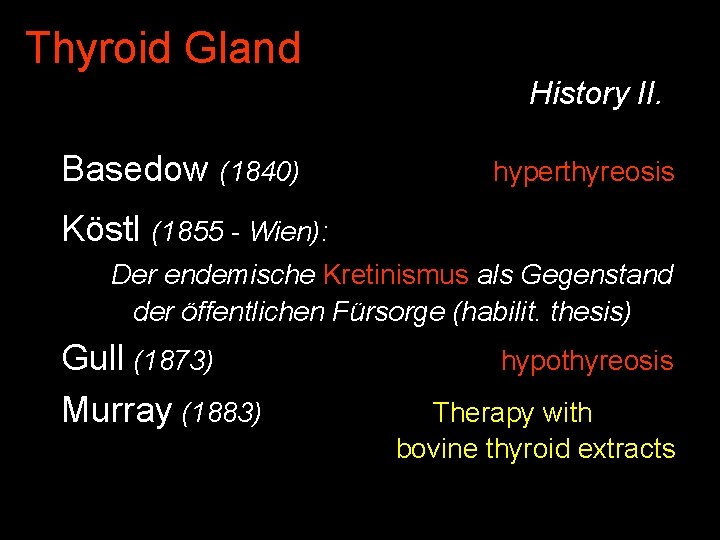 Pathology of Endocrine Glands II Thyroid Endocrine Pancreas