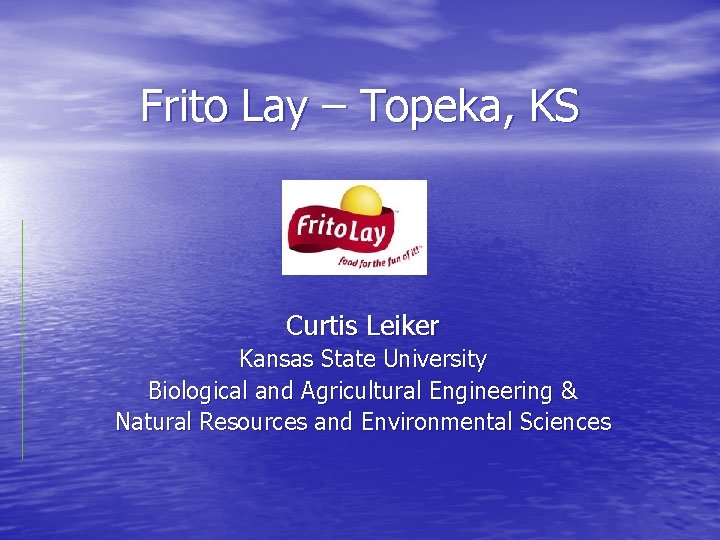 Frito Lay Topeka KS Curtis Leiker Kansas State