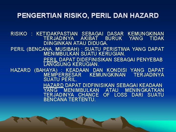 LESSON 2 PENGERTIAN RISIKO 1 2 3 4