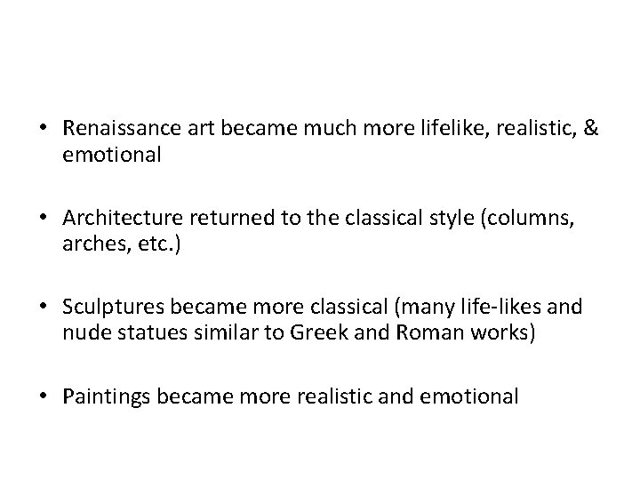 The Renaissance 1350 1600 Unit Objectives To understand