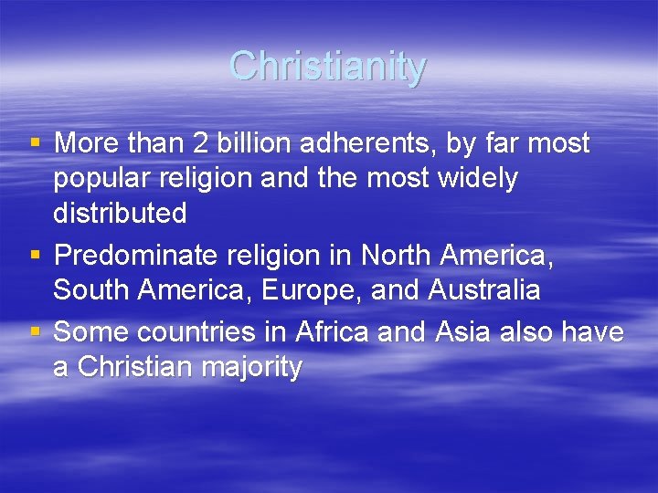 Religion Chapter 6 Where are Religions Distributed Very