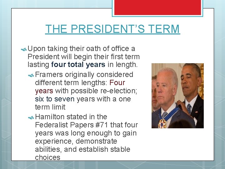 Chapter 13 The Presidency AMERICAN GOVERNMENT The Presidents