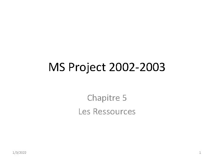 MS Project 2002 2003 Chapitre 5 Les Ressources