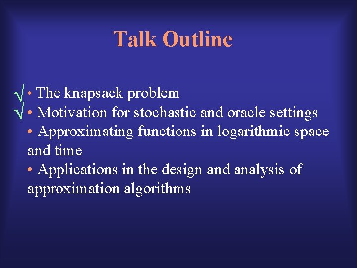 Sublinear FPTASs for Stochastic Optimization Problems Nir Halman