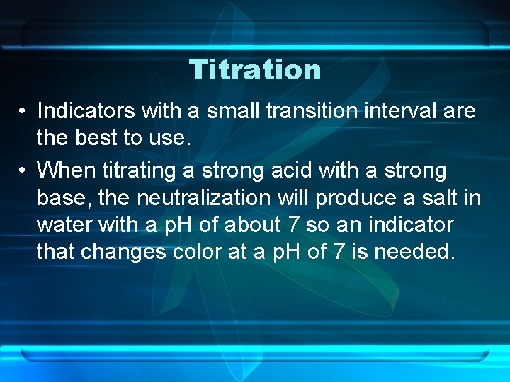 Determining p H and titrations Indicators and p