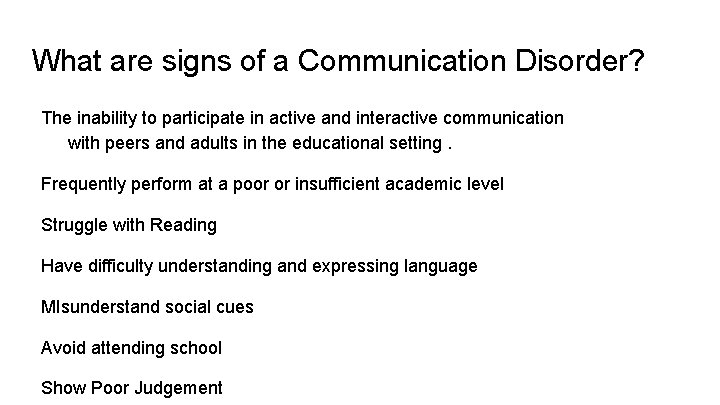 Communication Disorders By TAP 1 What is a
